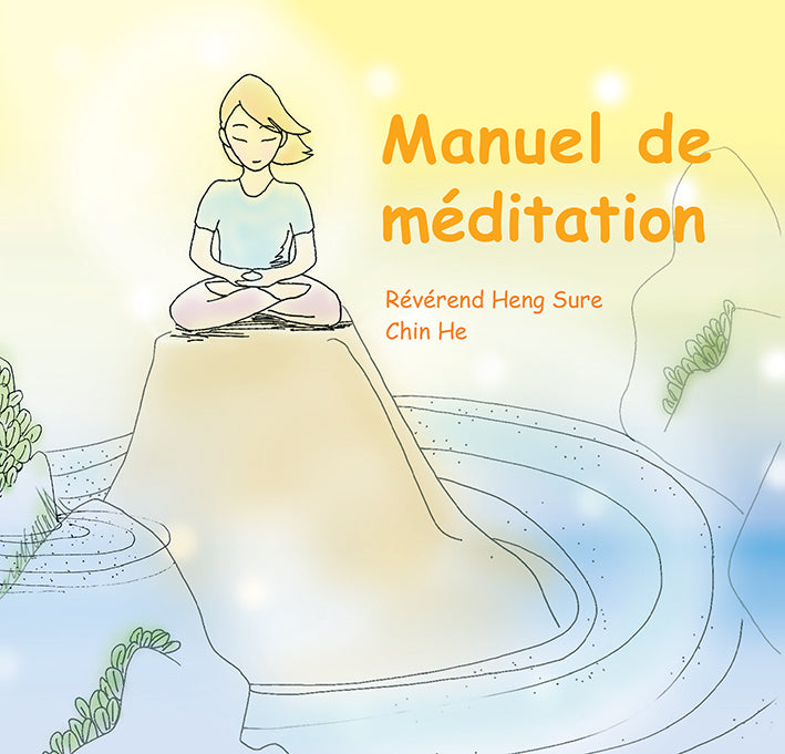 Manuel de méditation (eBook in French) – Buddhist Text Translation Society