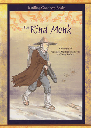 The Kind Monk – Buddhist Text Translation Society
